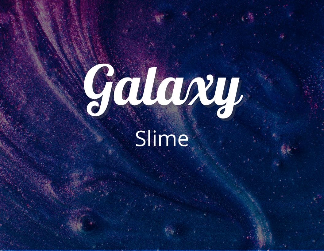 Get Ready for a Galactic Adventure with DIY Galaxy Slime! - CraftyThinking
