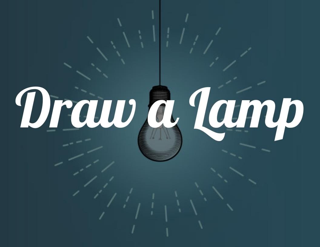 How to Draw a Lamp Step by Step with Free Lamp Printable - CraftyThinking